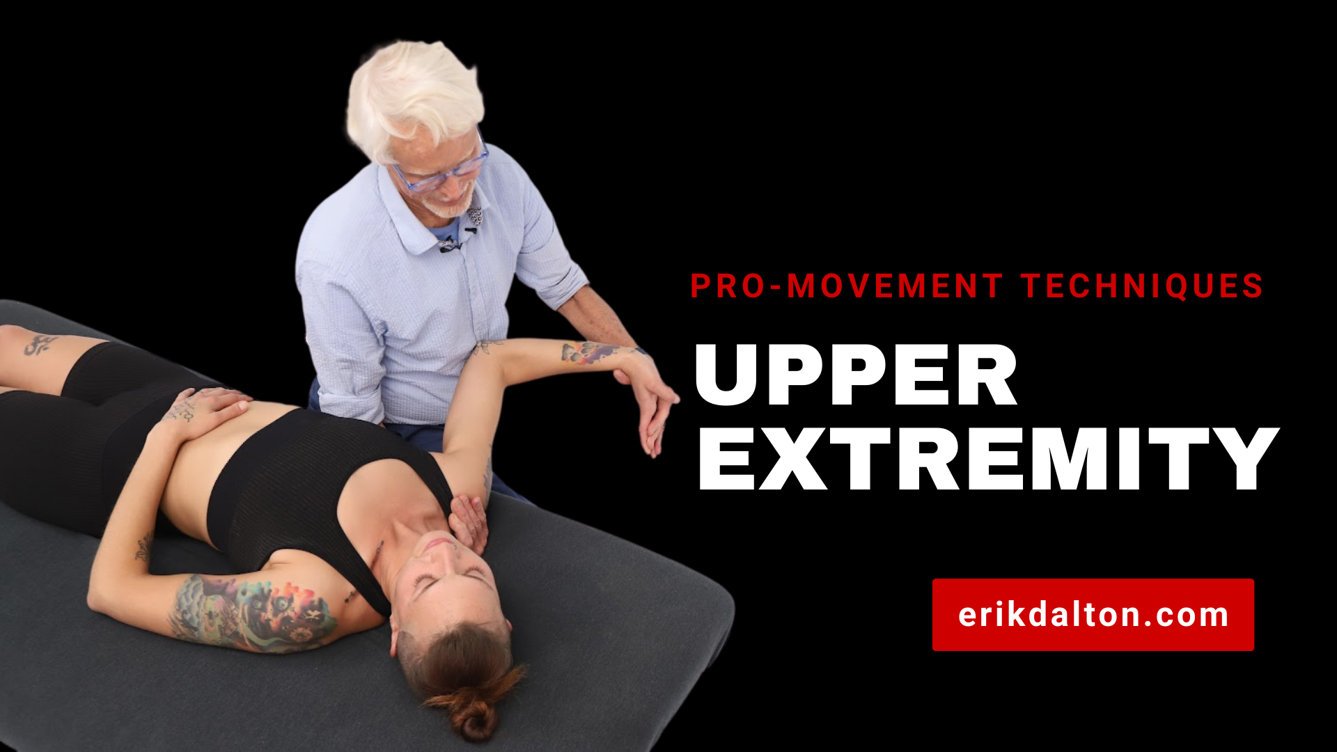 Pro-Movement Bodywork Techniques - Erik Dalton Blog